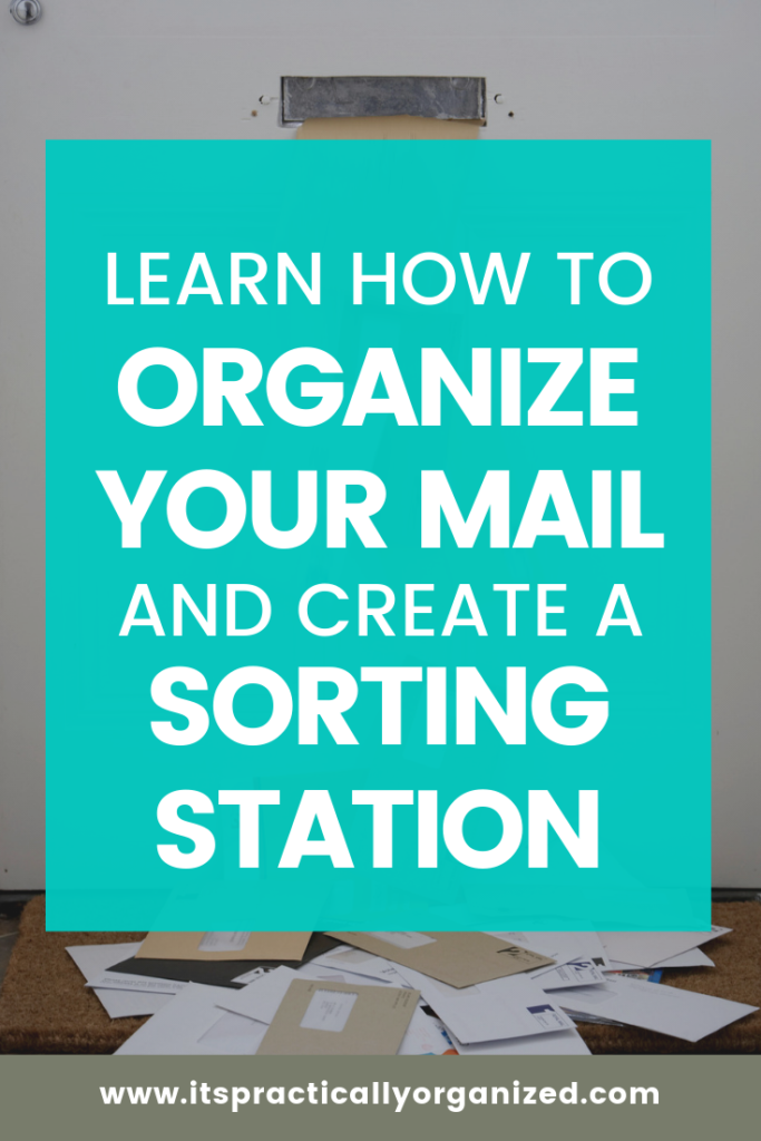 Master Your Mail - Practically Organized